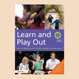 Outdoor Learning Publications | Learning through Landscapes