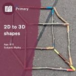 2D to 3D shapes | Outdoor Lesson Idea by Learning through Landscapes
