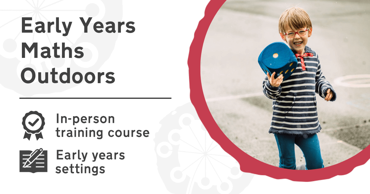 Early Years Maths Outdoors | Training